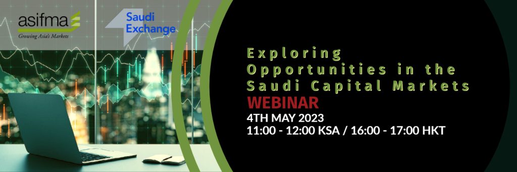 ASIFMA / Saudi Exchange – Exploring Opportunities in the Saudi Capital ...