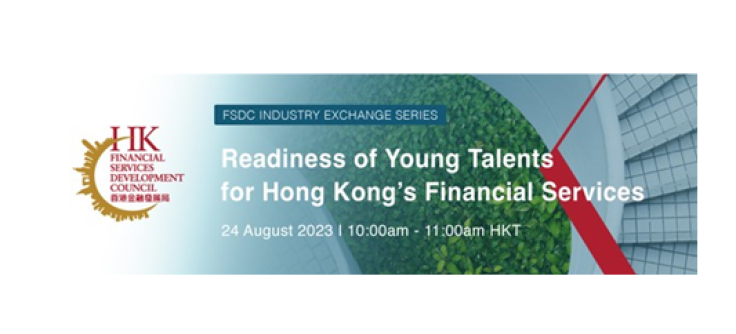 FSDC Industry Exchange Series -Readiness of Young Talents for Hong Kong ...